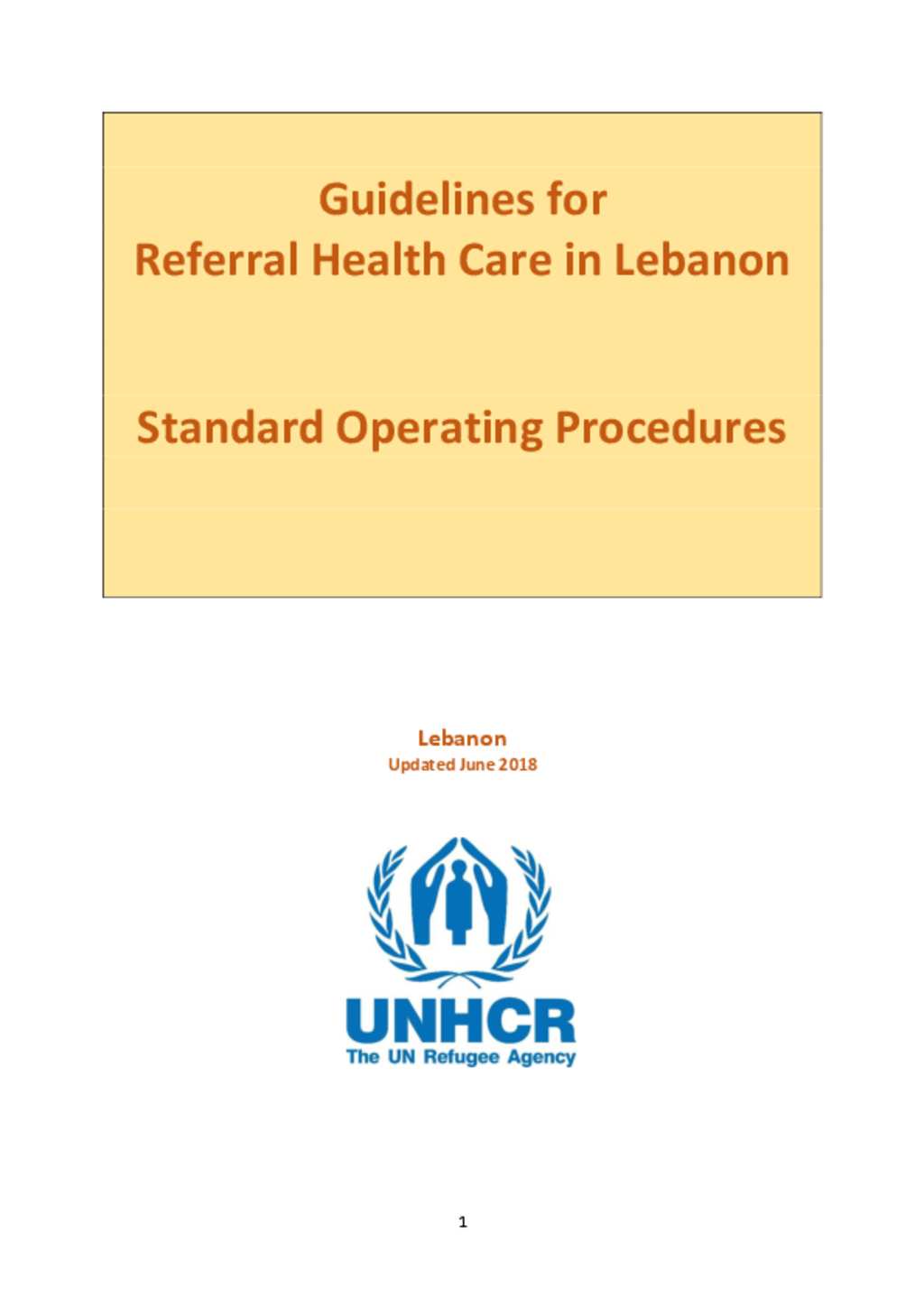 Document - Lebanon:Inter-Agency - UNHCR Referral care Program- May 2018